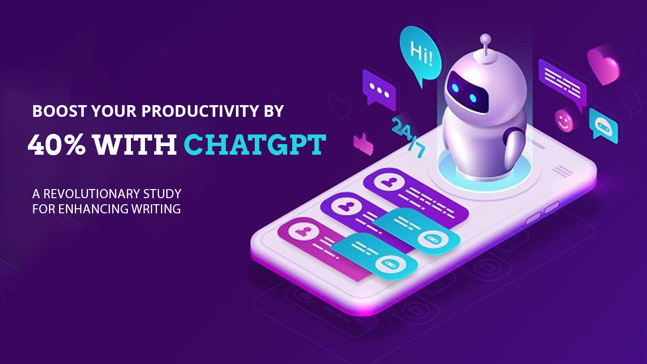 "Boost Your Productivity By 40% With ChatGPT